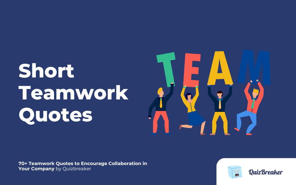 Short Teamwork Quotes